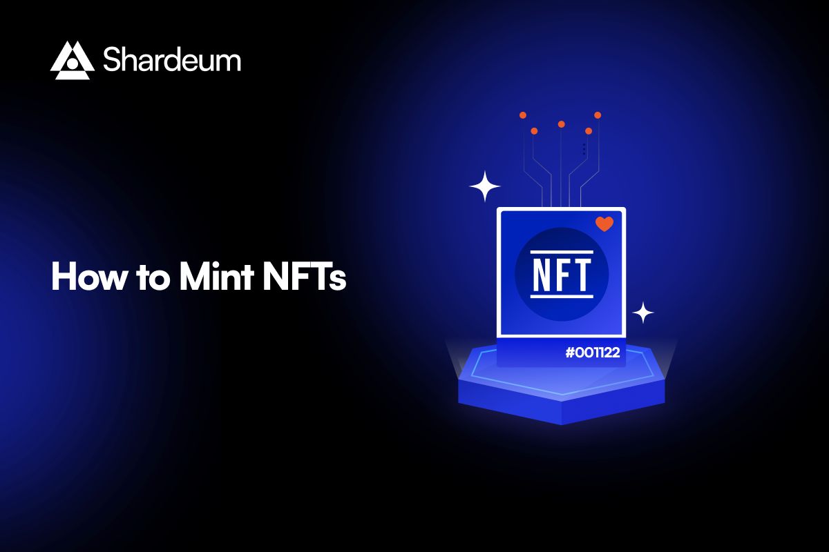 How to Mint an NFT: A Simple Guide | Shardeum