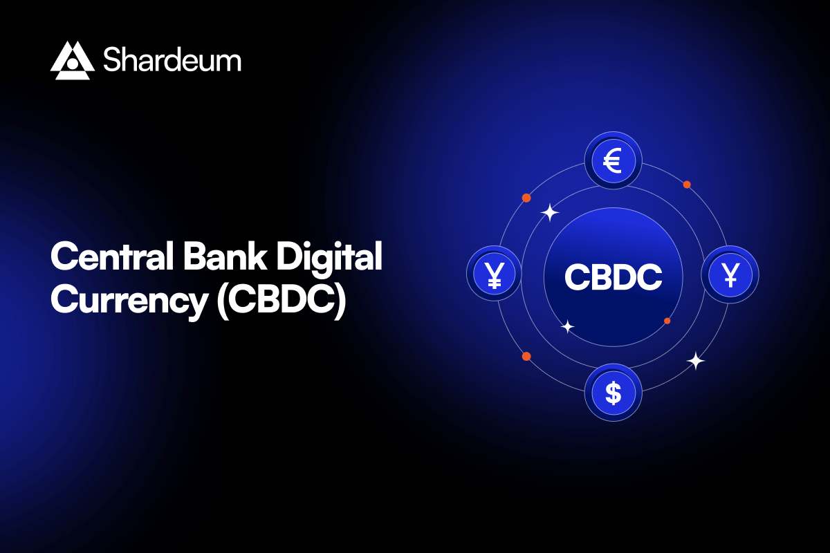 What is Central Bank Digital Currency (CBDC)? | Shardeum