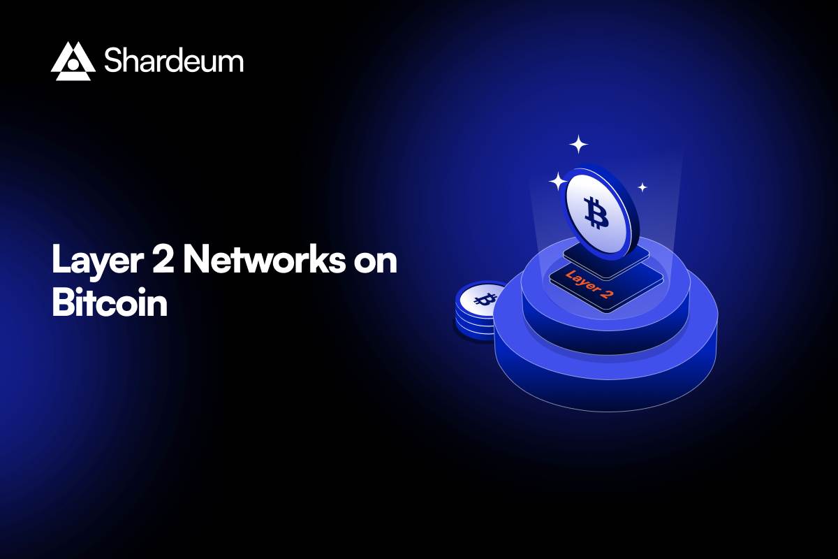 Bitcoin Layer 2 - Definition, Working and Lists | Shardeum