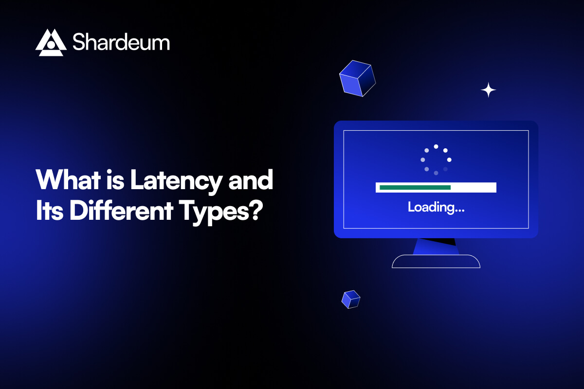 What is Latency? | Shardeum